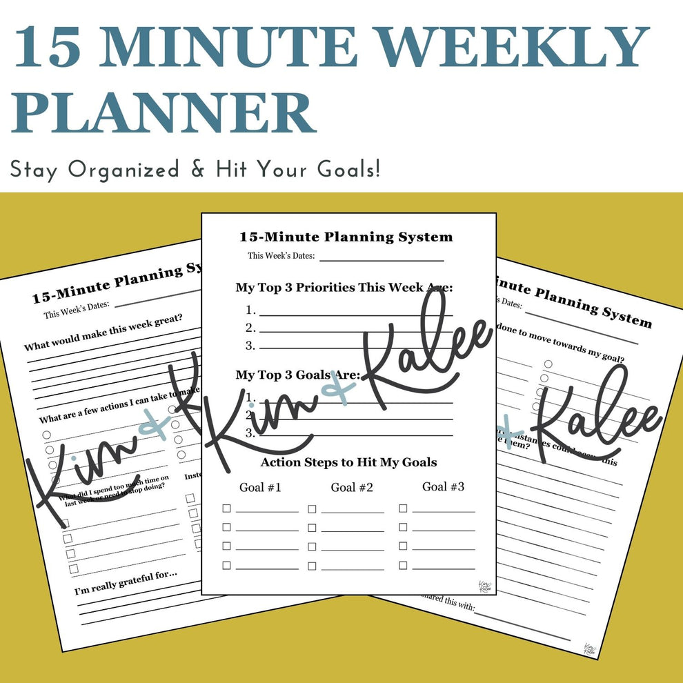 15-Minute Weekly Planner PDF: Stay Organized & Hit Your Goals! – Kim ...